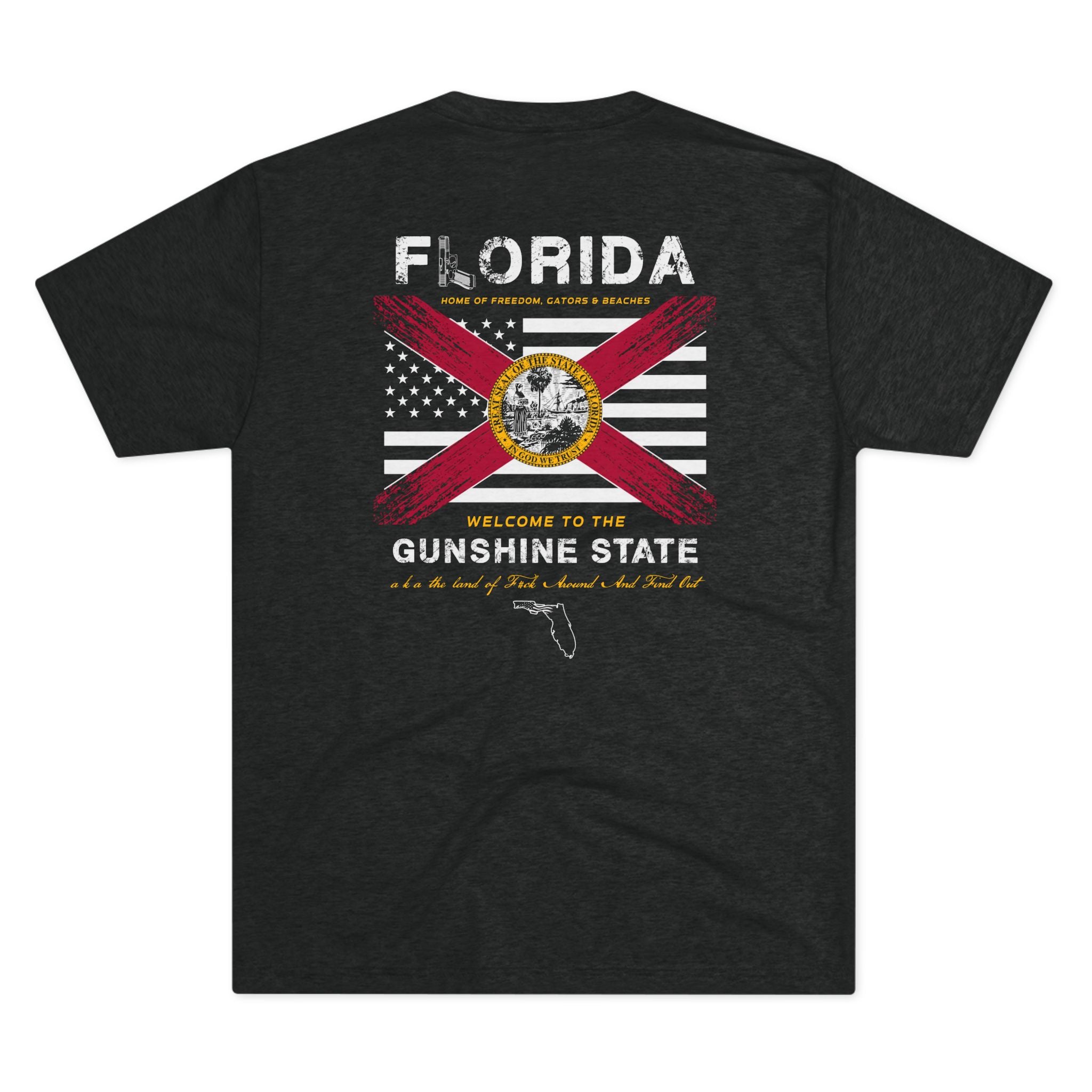 Florida Home of the Gunshine State aka the Land of FAFO American and F ...